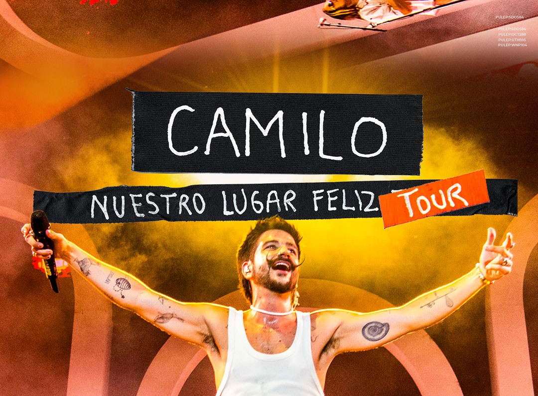 CAMILO NUESTRO LUGAR FELIZ TOUR | CENFER